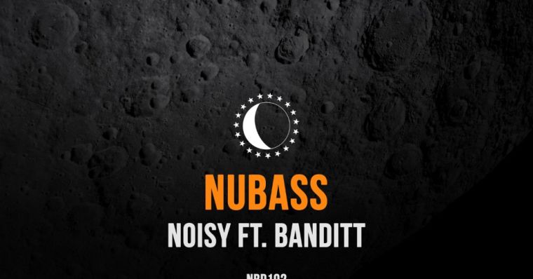 NuBass - Noisy ft. Banditt