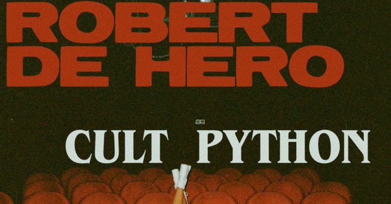 Cult Python - Robert De Hero