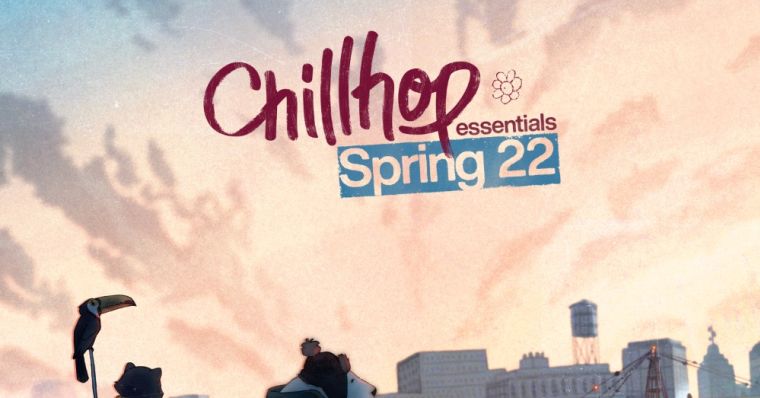 Chillhop Essentials Spring 2022