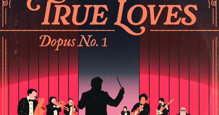 True Loves - Dopus no. 1
