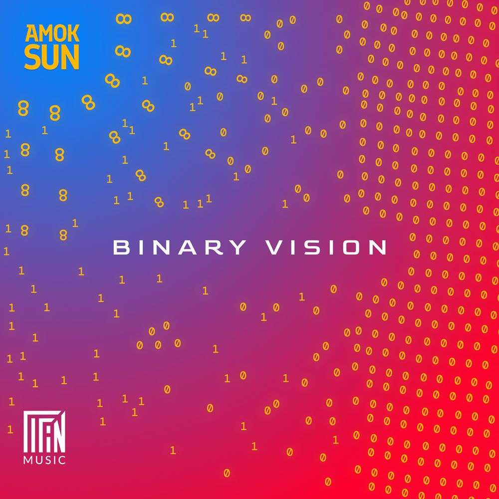 Amok Sun - Binary Vision