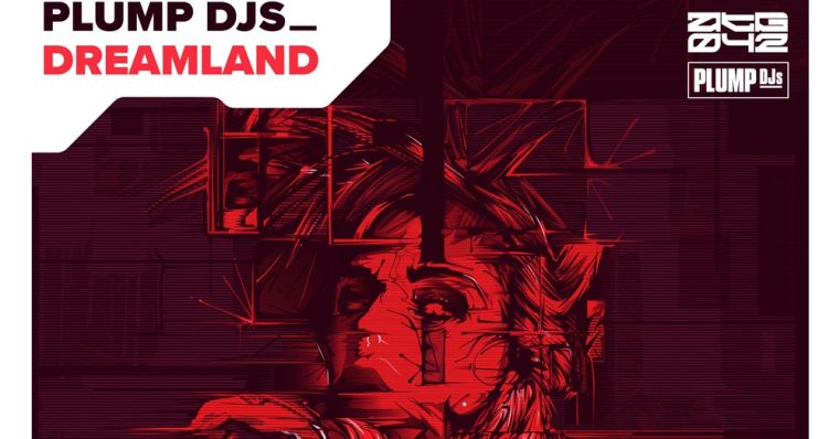PLUMP DJS 'DREAMLAND' PLUMP DJS 'DREAMLAND'