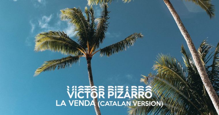 Victor Pizarro - La Venda (Catalan Version)