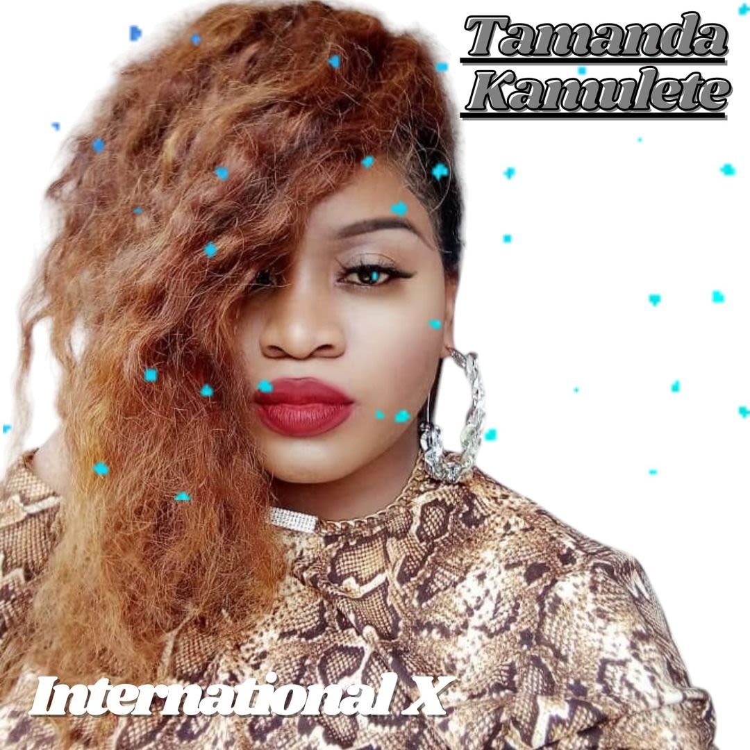 International X - Tamanda Kamulete
