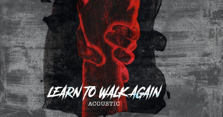 Bad Wolves - Learn To Walk Again (Acoustic)