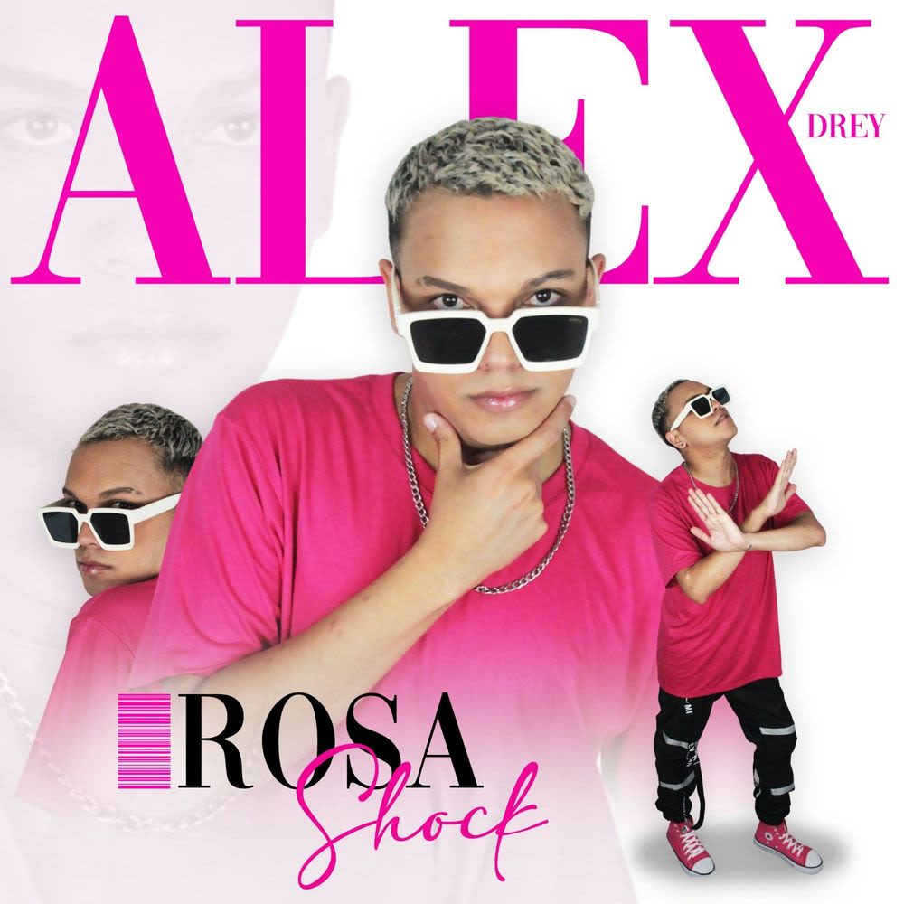 Rosa Shock - Alex Drey