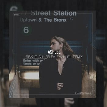 Ashlee - Risk It All (Felea Emanuel Remix)