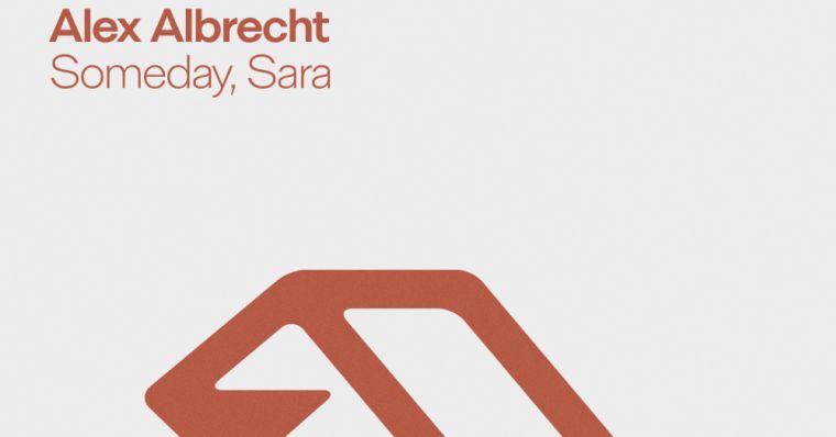 Alex Albrecht - Someday, Sara