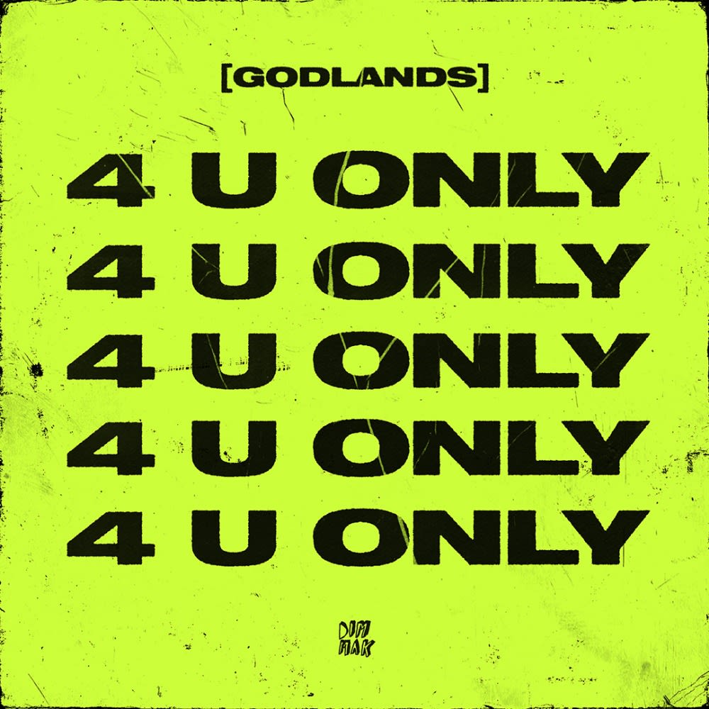 Godlands - 4 U Only EP