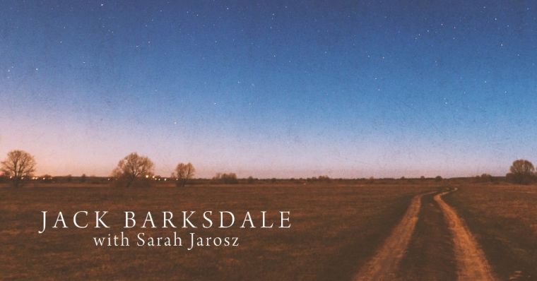 Jack Barksdale - Martyrs (featuring Sarah Jarosz)