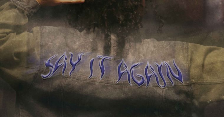 'Say It Again' ~ out Nov 8th!