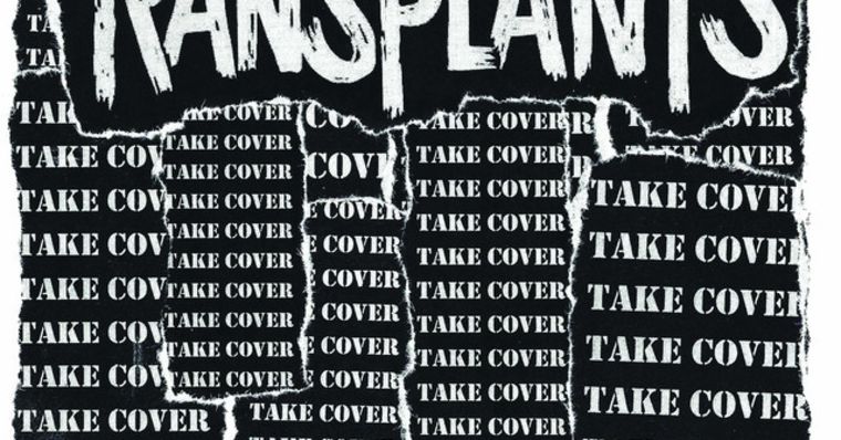 Transplants - Take Cover