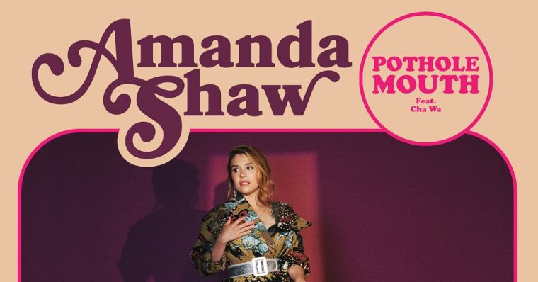 Amanda Shaw - Pothole Mouth (Feat. Cha Wa)