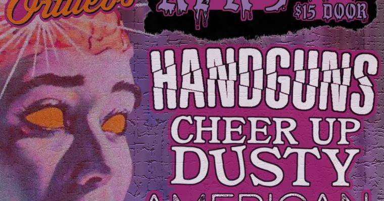 HANDGUNS, AMERICAN THRILLS, CHEER UP DUSTY, CARD READER, & IISWEAR2GOTH