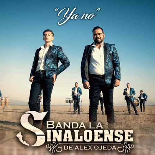 Banda La Sinaloense de Alex Ojeda Ya no