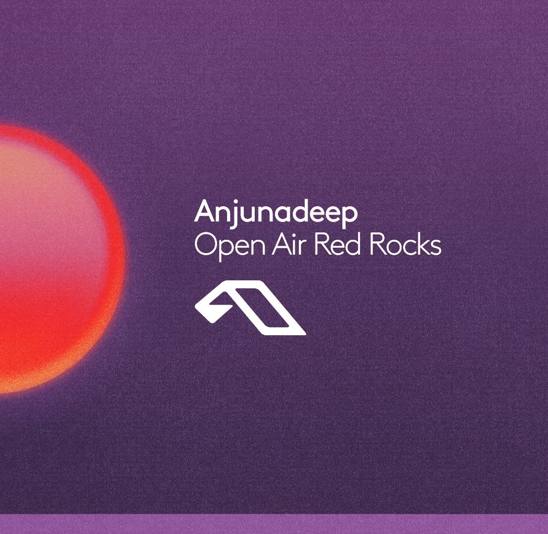 Anjunadeep Open Air Red Rocks 2024 | Sign Up