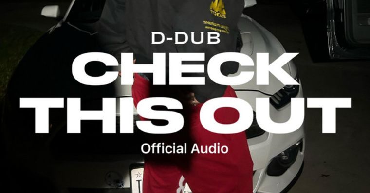 D-Dub - Check This Out