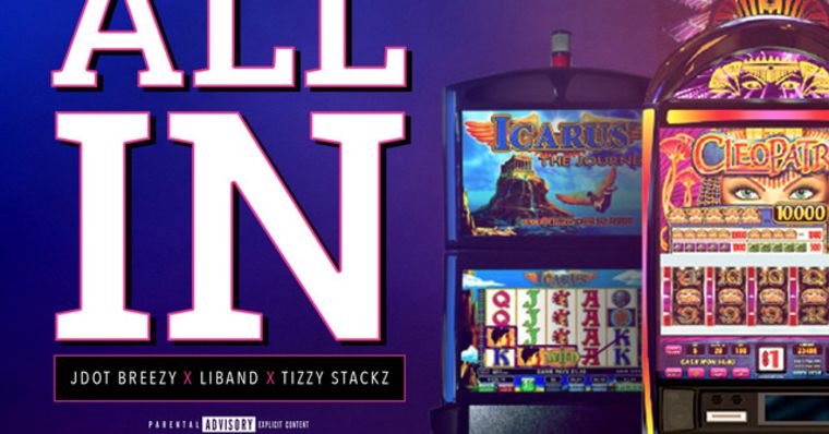 Jdot Breezy - All In (feat. Tizzy Stackz)
