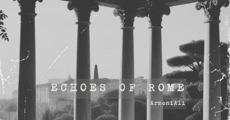 ArmoniAli - Echoes of Rome