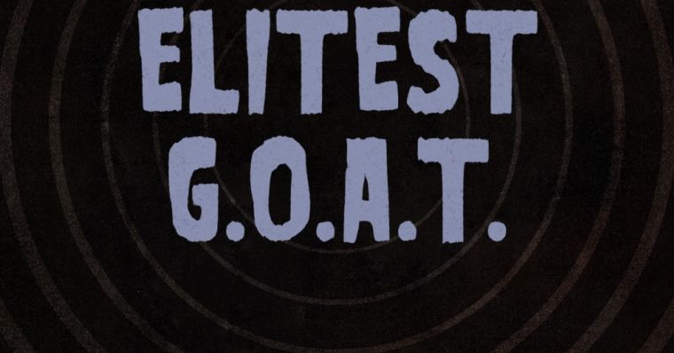 Sleaford Mods - Elitest G.O.A.T.