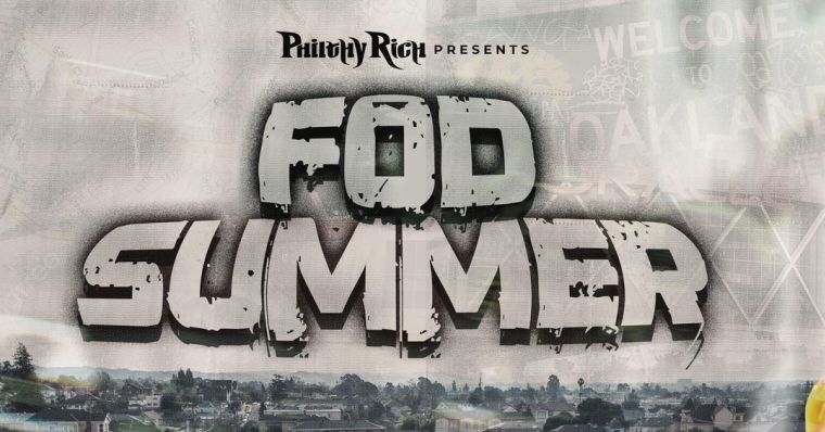 FOD Summer by Philthy Rich