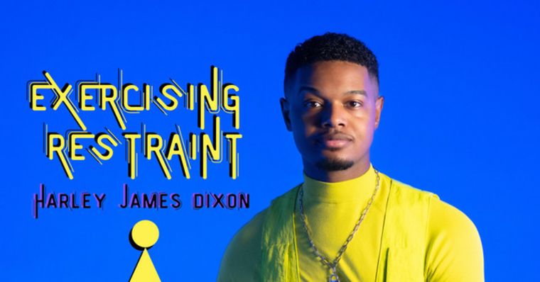 Harley James Dixon - Exercising Restraint
