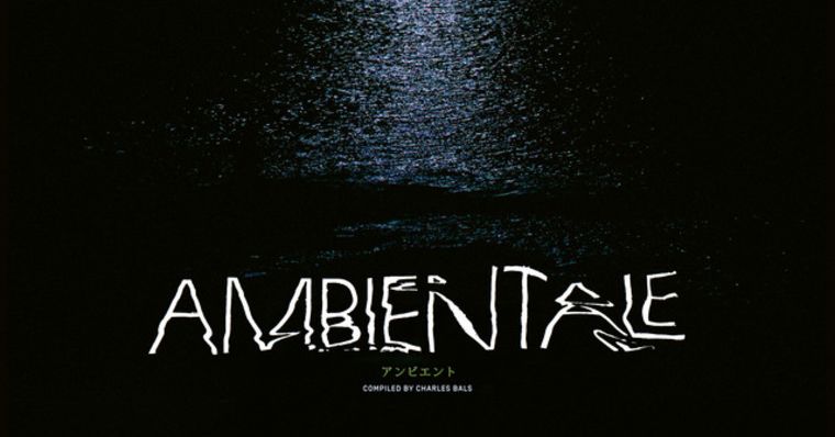 Ambientale (Extracts) - Compiled by Charles Bals