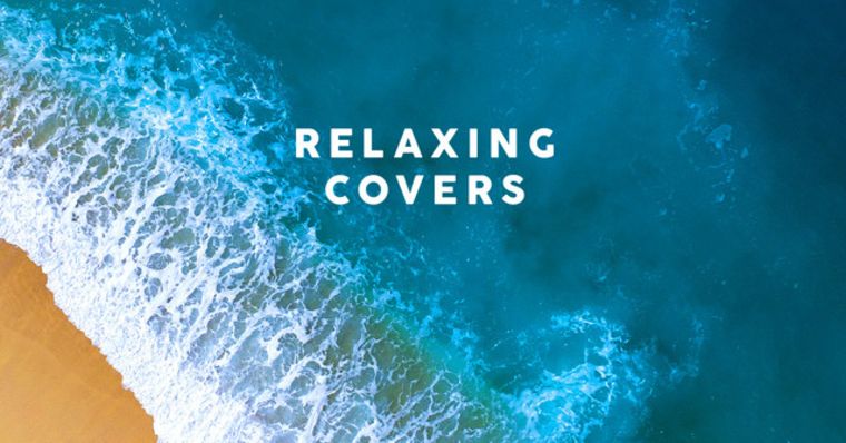 Relaxing Covers