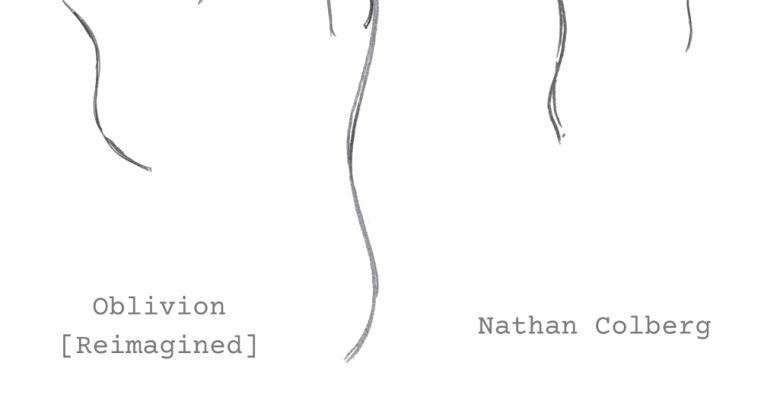 Nathan Colberg - Oblivion (Reimagined)