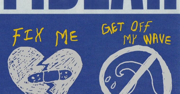 FIDLAR - FIX ME / GET OFF MY WAVE