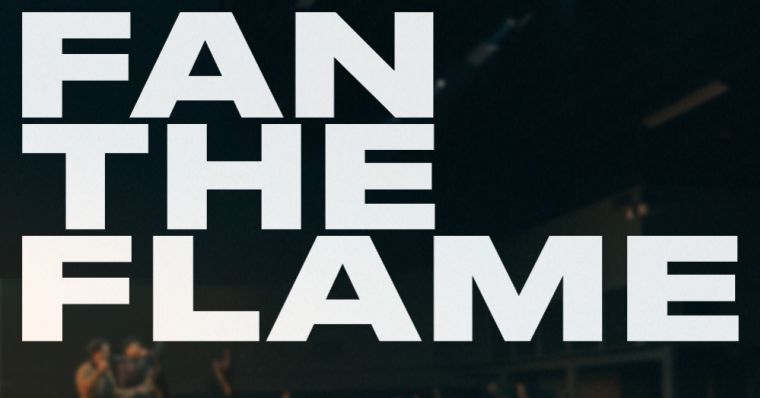 Fan The Flame