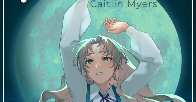 Caitlin Myers - Fly Me to the Moon