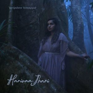 Varijashree Venugopal - Harivaa Jhari
