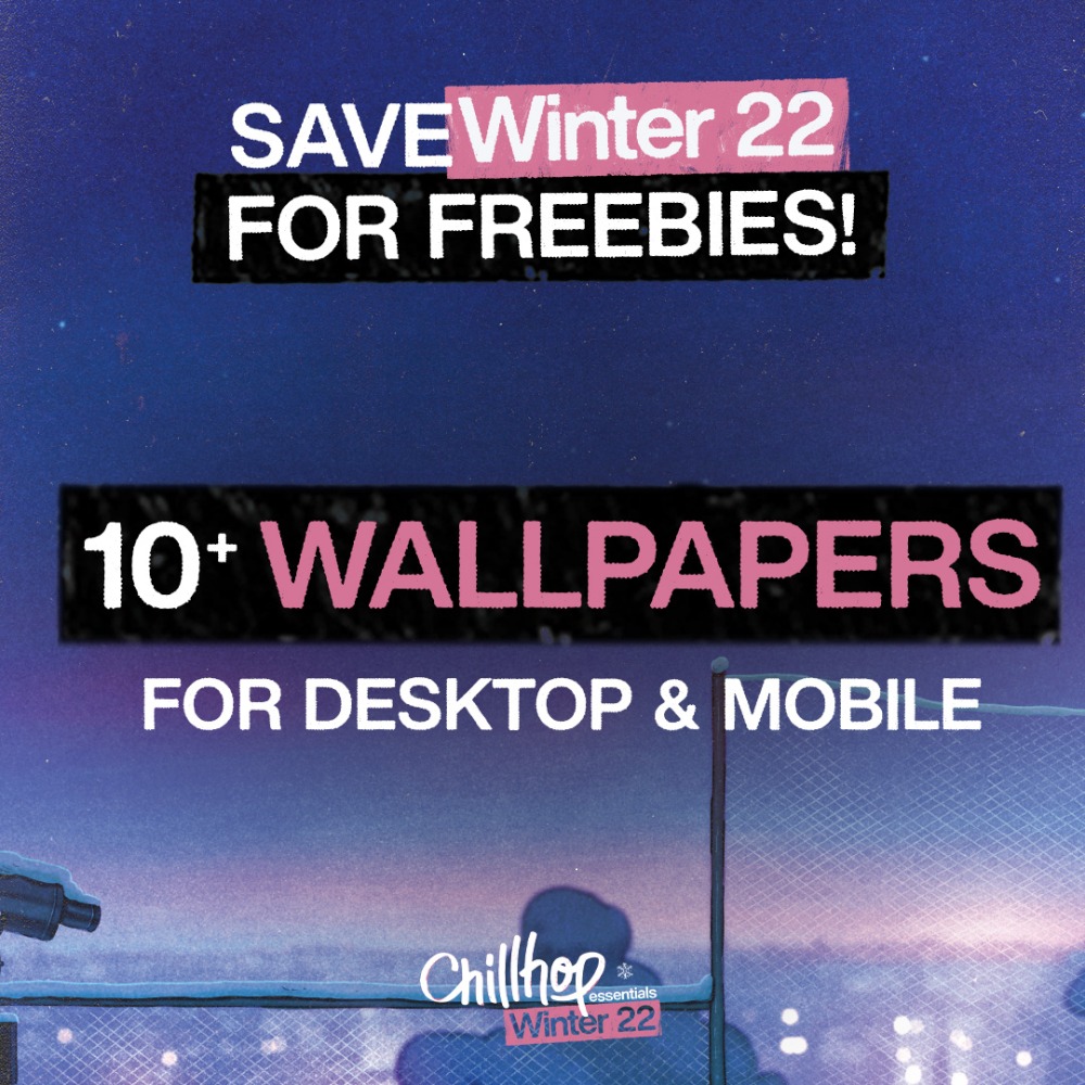 Chillhop Essentials Winter 2022 Freebies!