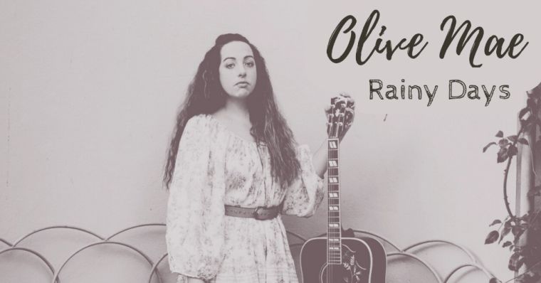 Olive Mae - Rainy Days
