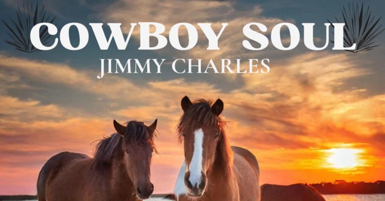 Jimmy Charles - COWBOY SOUL