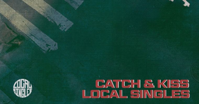 Local Singles - Catch & Kiss
