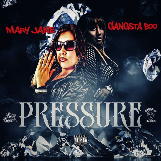 Pressure (feat. Mary Jane) by Gangsta Boo