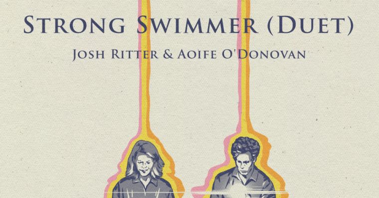Josh Ritter & Aoife O'Donovan - Strong Swimmer