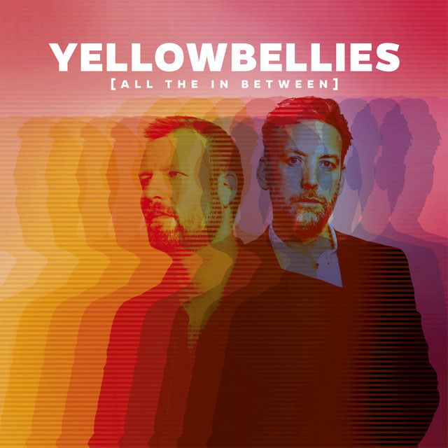 Yellowbellies - All the in Between
