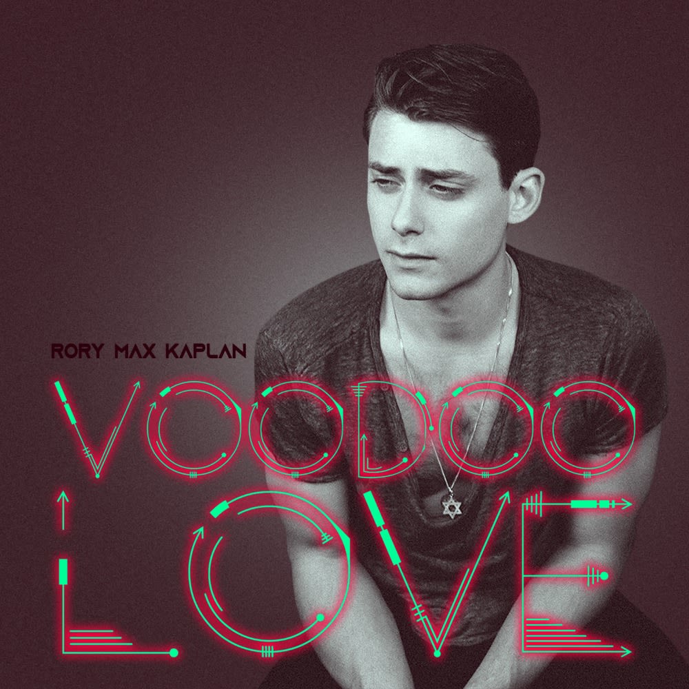 VooDoo Love - The New Single by: Rory Max Kaplan