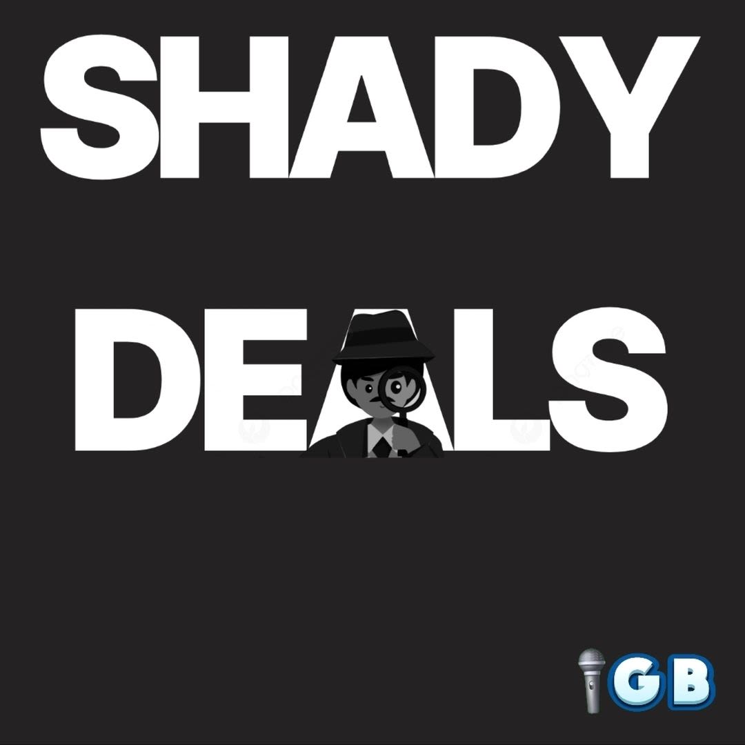 Shady Deals