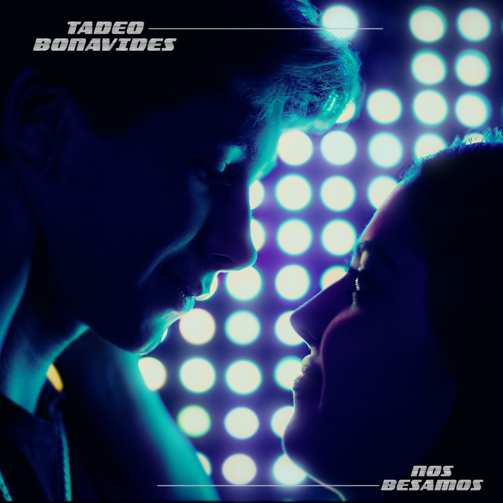Nos Besamos - Tadeo Bonavides