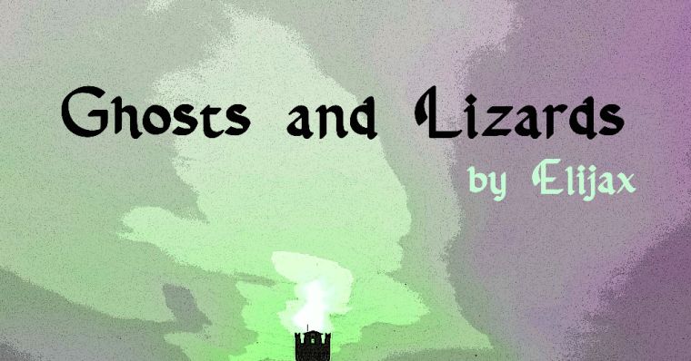Ghosts and Lizards