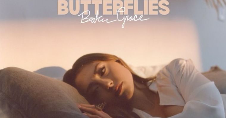 Baker Grace - Butterflies
