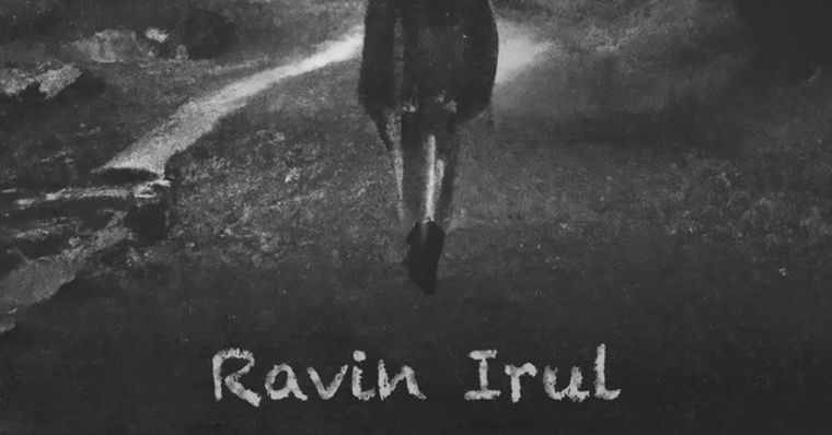 Ravin Irul -Arjun B Nair, Dilraj Gopi