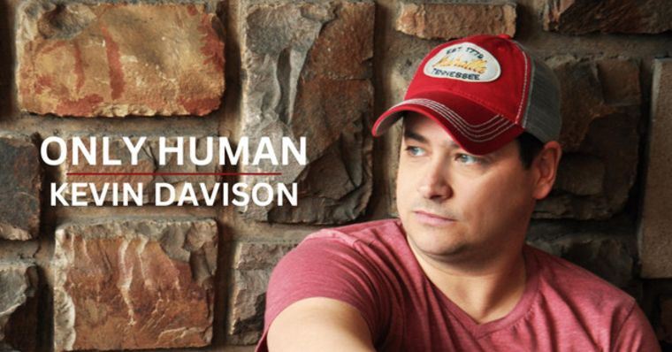 Kevin Davison - Only Human