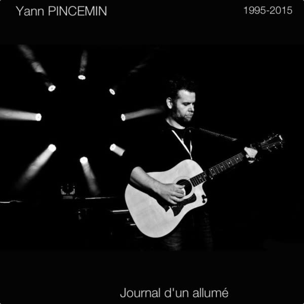 Journal d'un allumé by Yann Pincemin