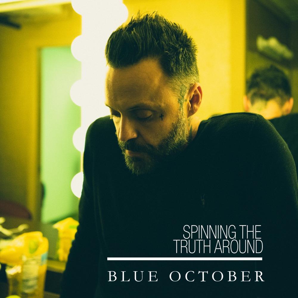 Blue October - Spinning the Truth Around (Single)
