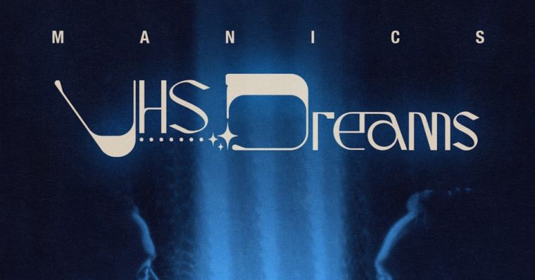 Manics • "VHS Dreams"